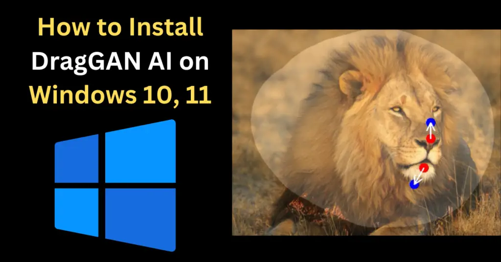 How to Install DragGAN AI on Windows: A Step-by-Step Guide - DragGAN AI Tool