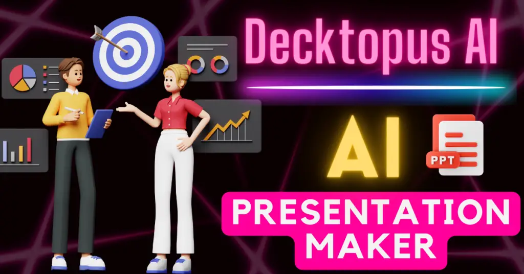 Decktopus AI PPT Download for Free! Step By Step Guide