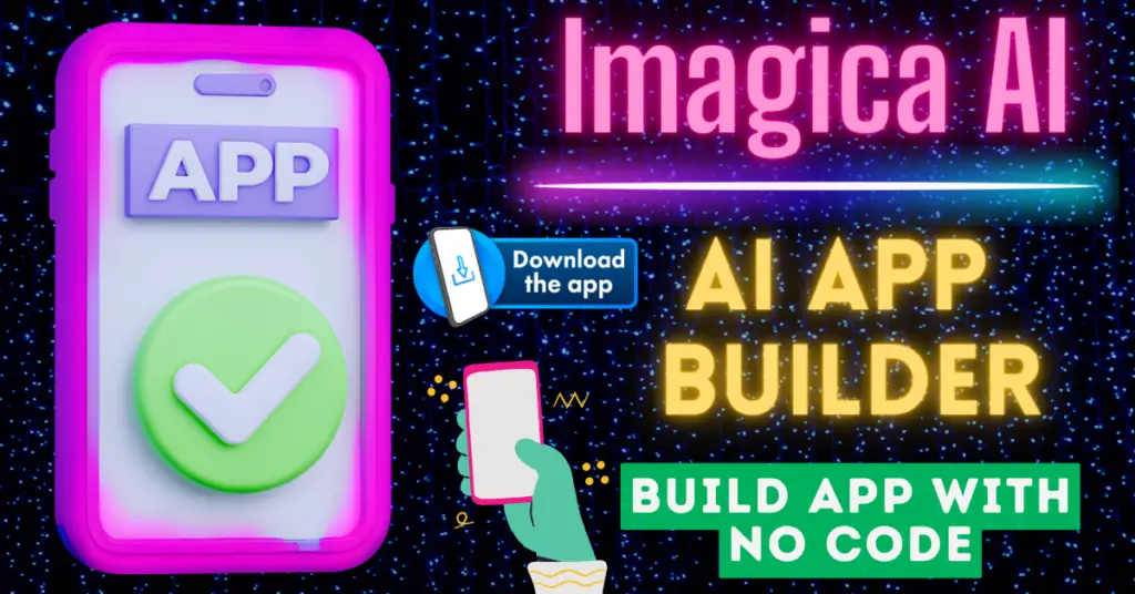 Imagica AI App Builder: How to Create an AI App with No Code