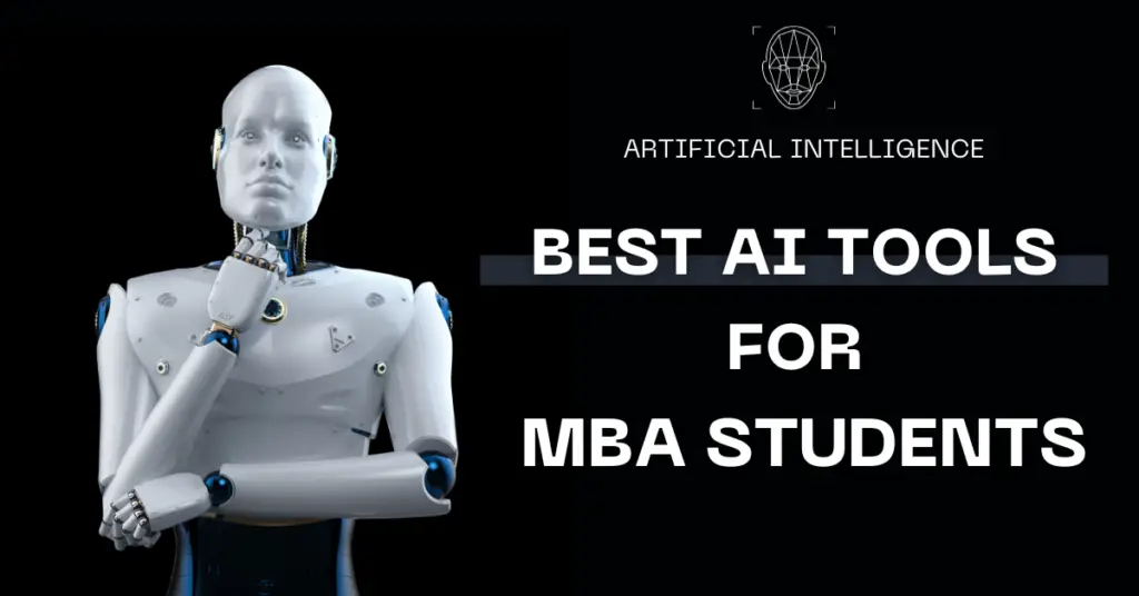 15+ Best AI Tools for MBA Students in 2024