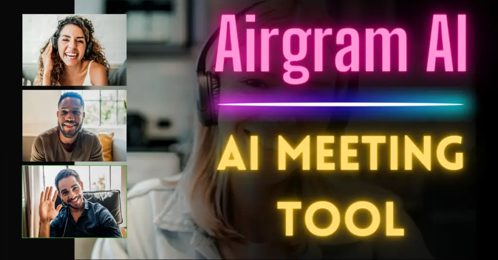 Airgram AI Meeting Scheduler Review, Pros and Cons